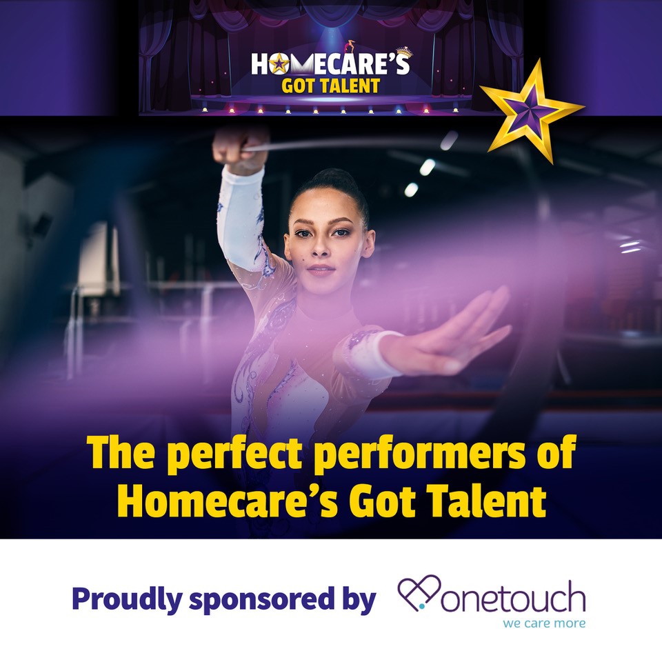 OneTouch Health are proud sponsors of Homecare's Got Talent! - one-touch