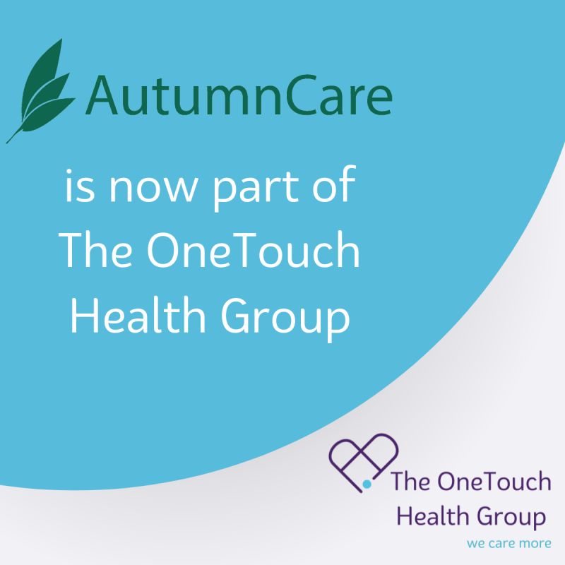 We are delighted to announce our acquisition of AutumnCare - one-touch